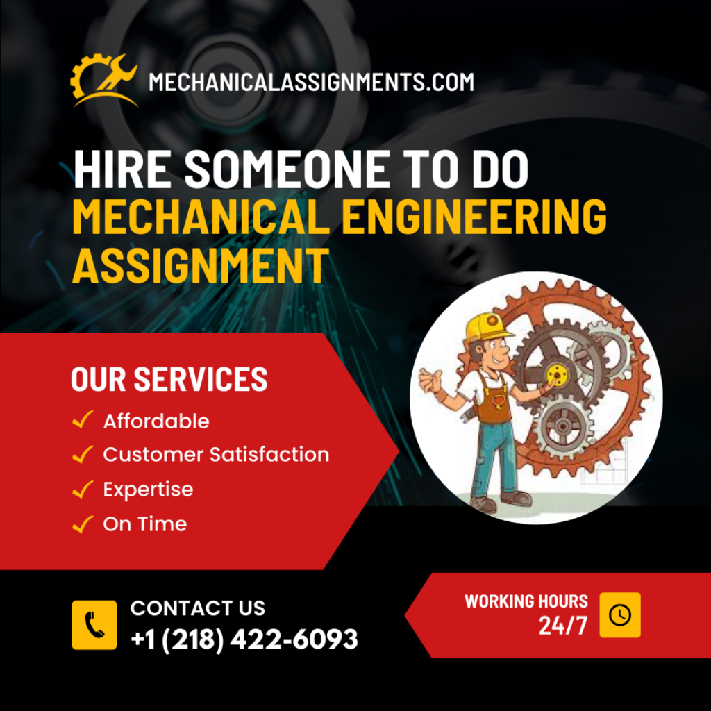 Pay Someone To Take Mechanical Engineering Assignment | Pay Someone To Do Mechanical Engineering ...