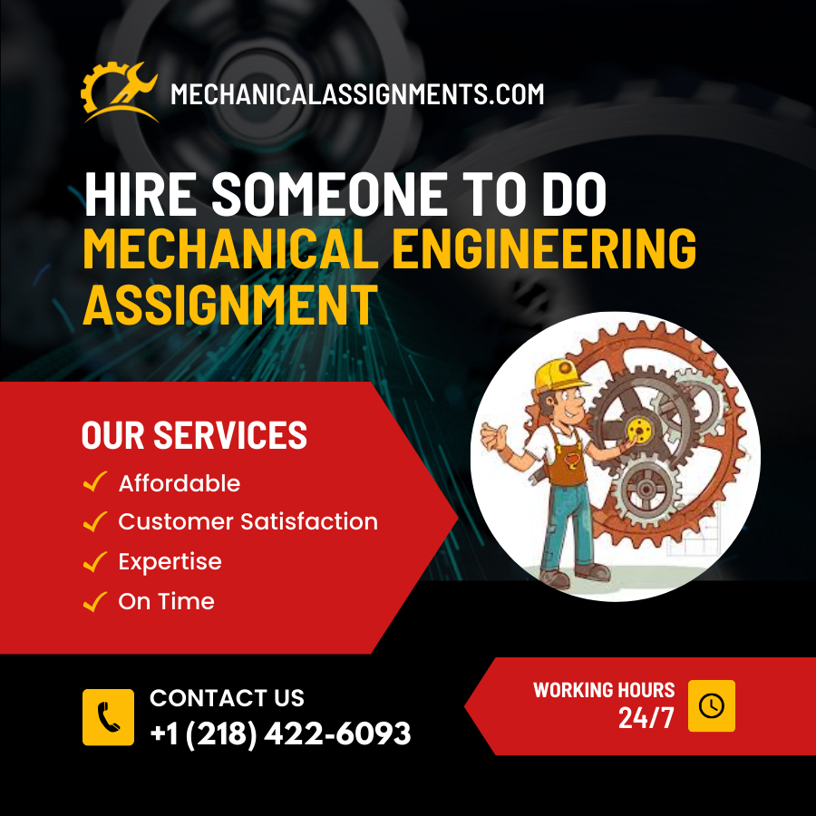 Pay Someone To Take Mechanical Engineering Assignment | Pay Someone To Do Mechanical Engineering ...